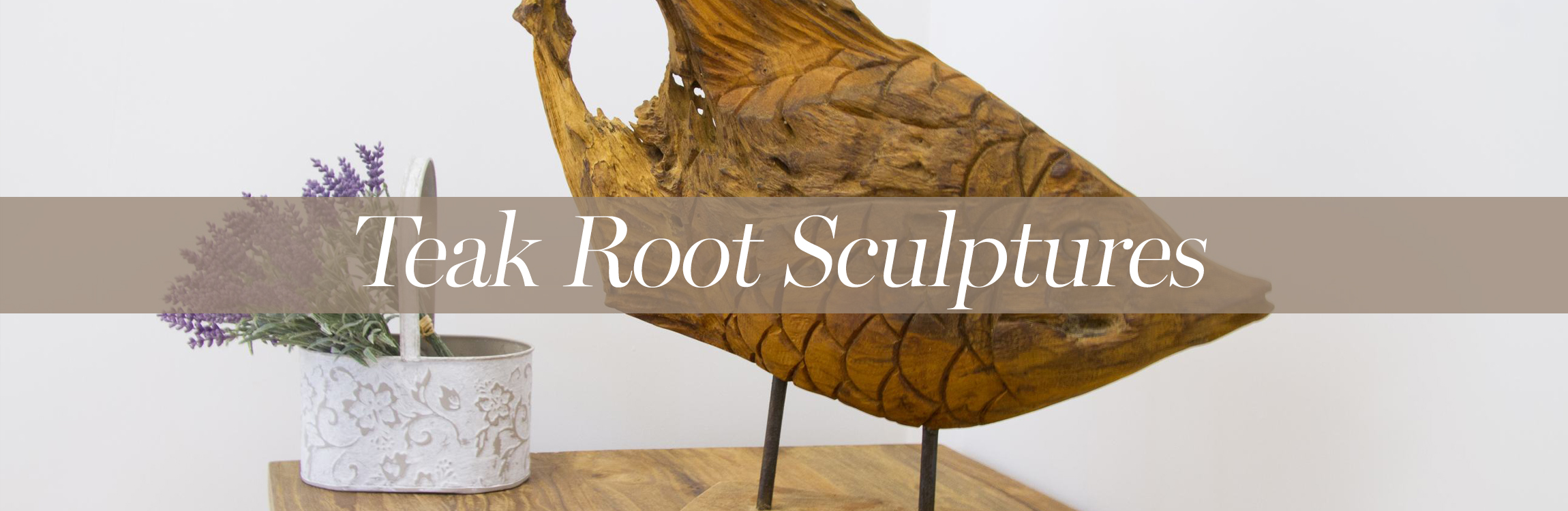 Teak Root Sculptures - Home Accessories and Gifts - Sustainable Furniture